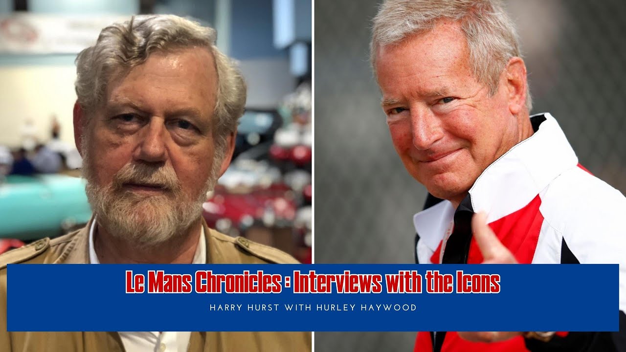Le Mans Chronicles: Interviews with the Icons | Harry Hurst with Hurley ...