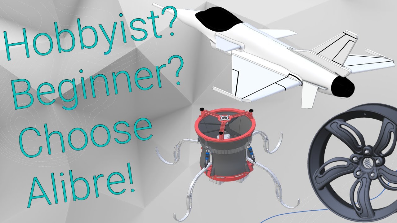 Why Alibre is the Best CAD for Your Hobby! - YouTube
