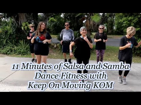 11 Minutes Of Salsa and Samba Dance Fitness With Keep On Moving KOM ...