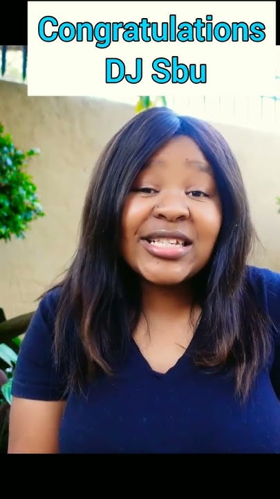 Congratulations to DJ Sbu ll Mofaya #southafricanyoutuber #shorts #southafrica - YouTube