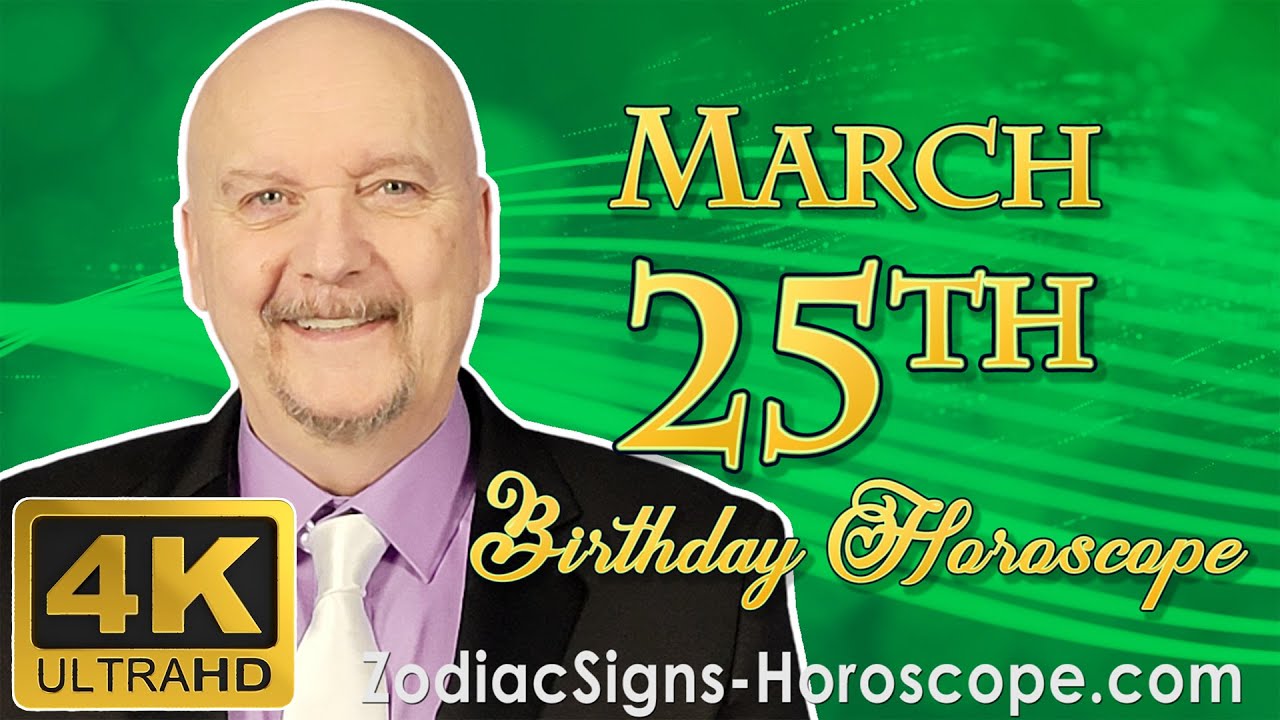 March 25 Zodiac Horoscope and Birthday Personality | Aries Zodiac ...
