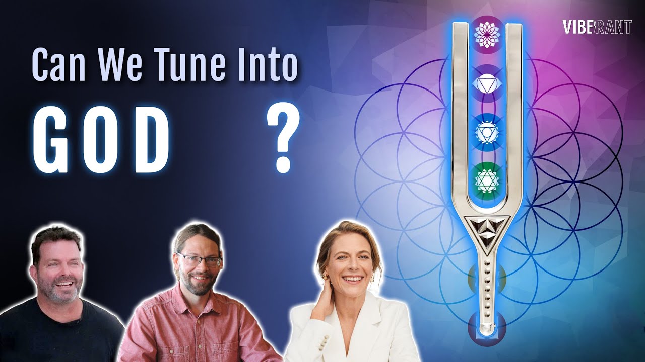 Can We Tune Into God? Exploring The Divine Field of Consciousness w ...