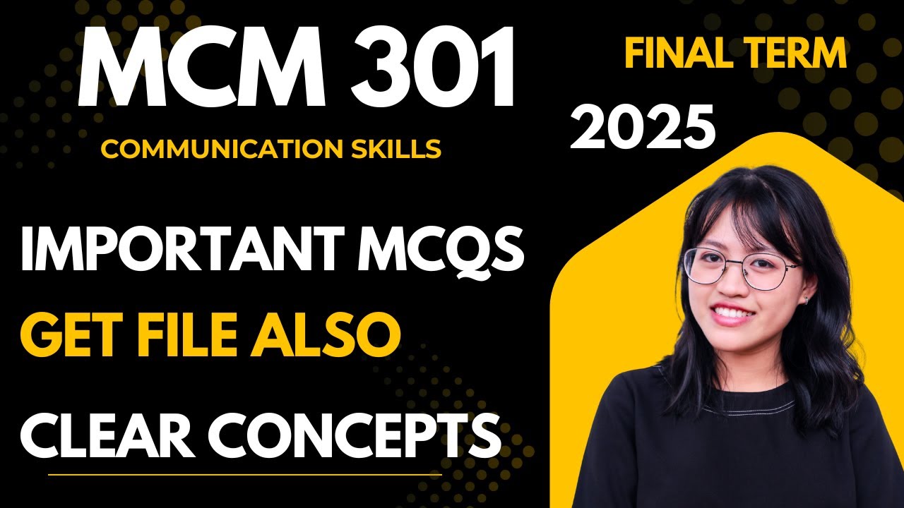 MCM301 Final Term 2025 | Most Important Subjective Questions | Lecture 23-45 Preparation - YouTube
