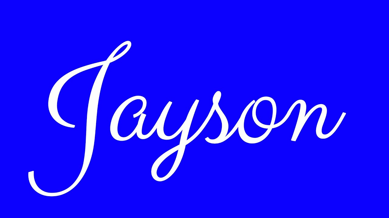 Learn how to Sign the Name Jayson Stylishly in Cursive Writing - YouTube