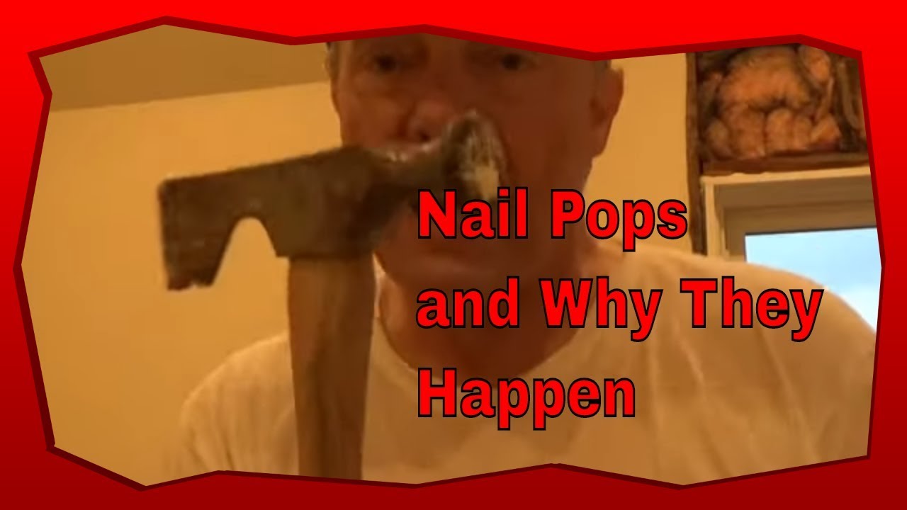 Drywall Nail Pops and why they Happen - YouTube