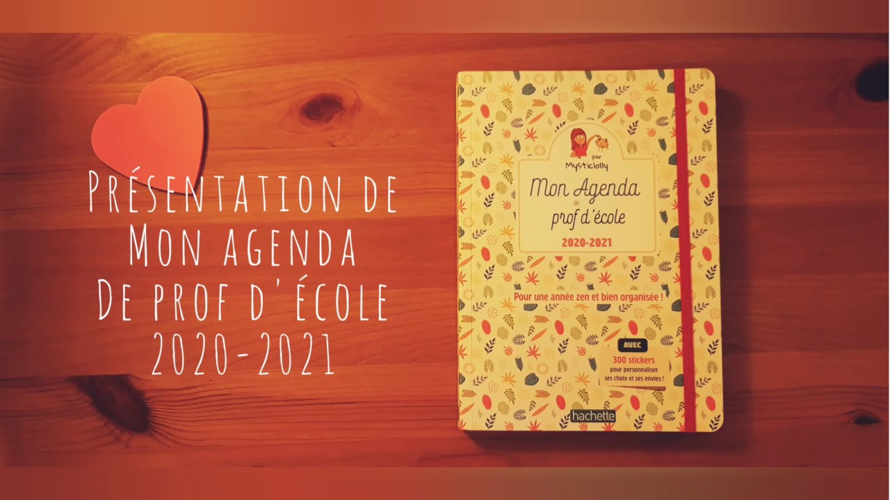 Présentation de Mon agenda de prof d'école 2020-2021 aux Éditions ...