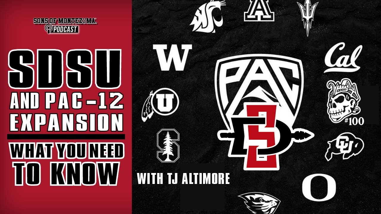 #100: SDSU and PAC-12 Expansion. What You Need to Know with TJ Altimore ...