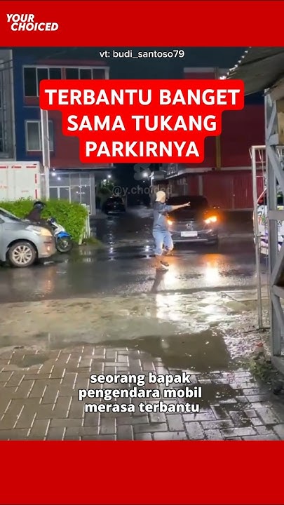Kebaikan seorang bapak pengendara mobil berikan uang pada tukang parkir dan pengamen - YouTube
