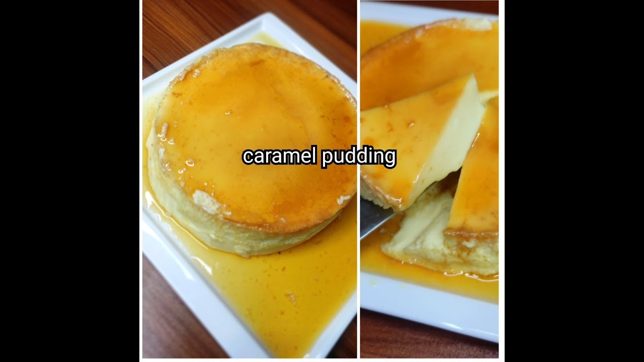 Easy Caramel Pudding Recipe. Only 5 Ingredients . No Oven. - YouTube