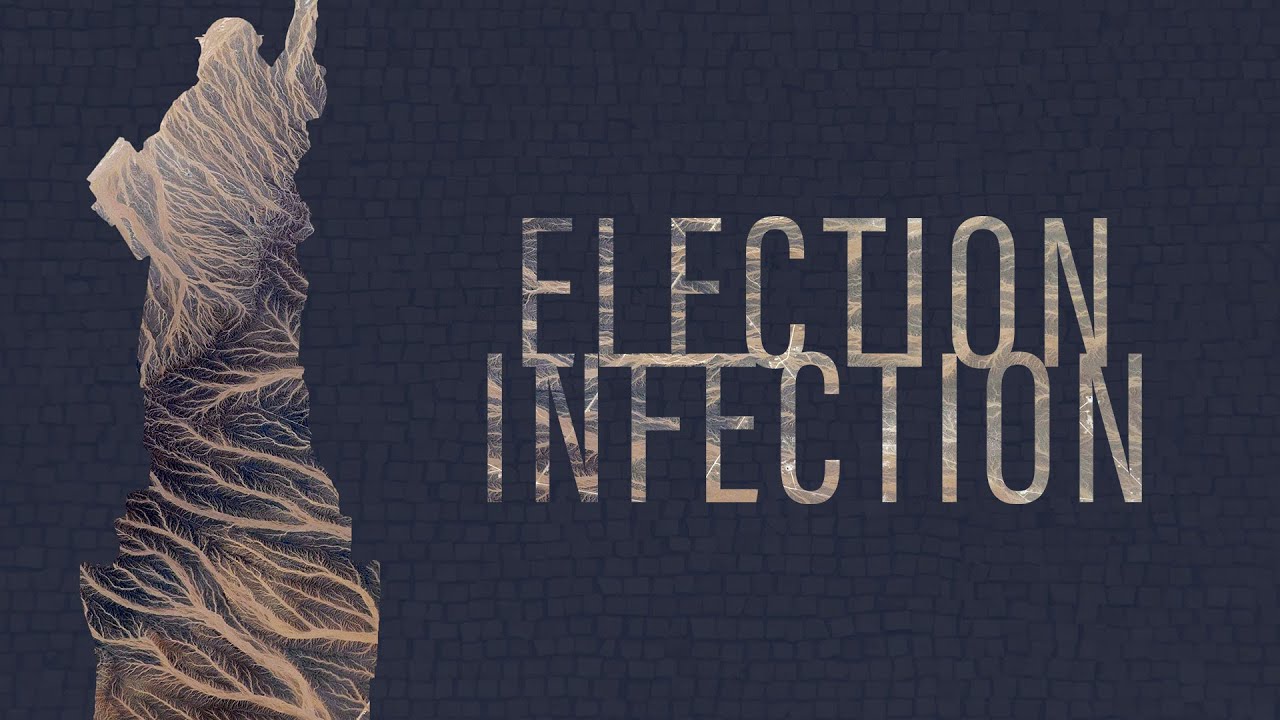 Election Infection - YouTube