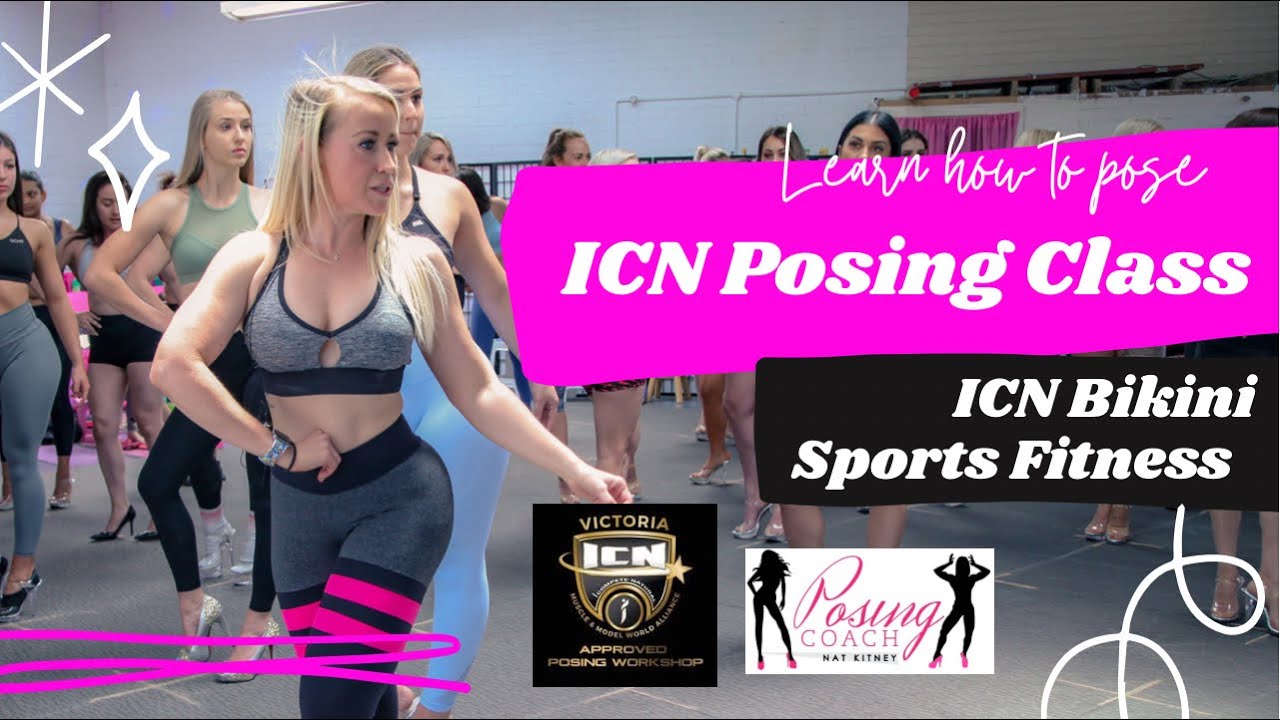 ICN Group Posing Classes & Workshops - Learn how to pose for bikini sports fitness figure ...
