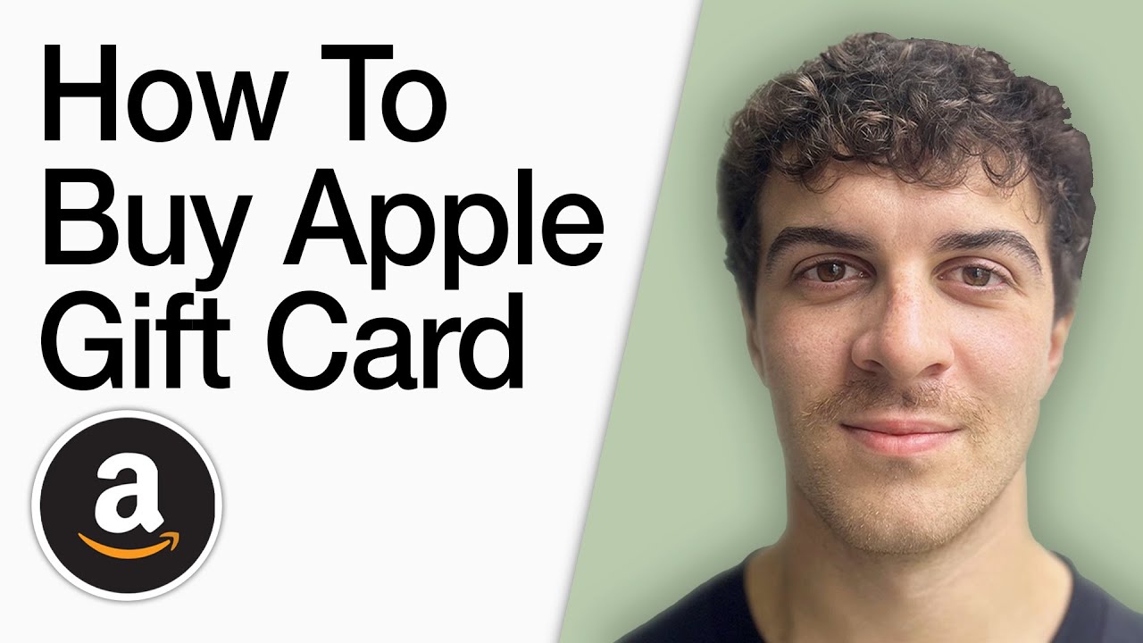 How To Buy An Apple Gift Card On Amazon (Full 2025 Guide) - YouTube