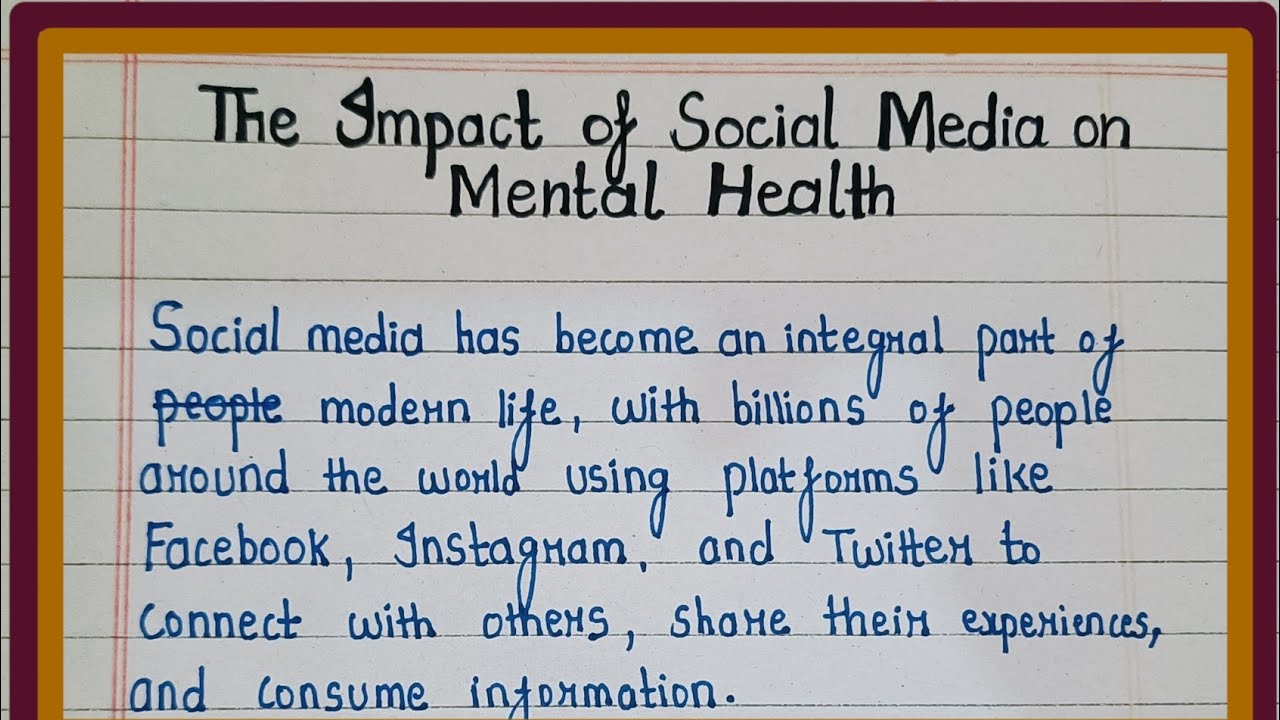 Impact Of Social Media On Mental Health || Essay writing on impact of ...