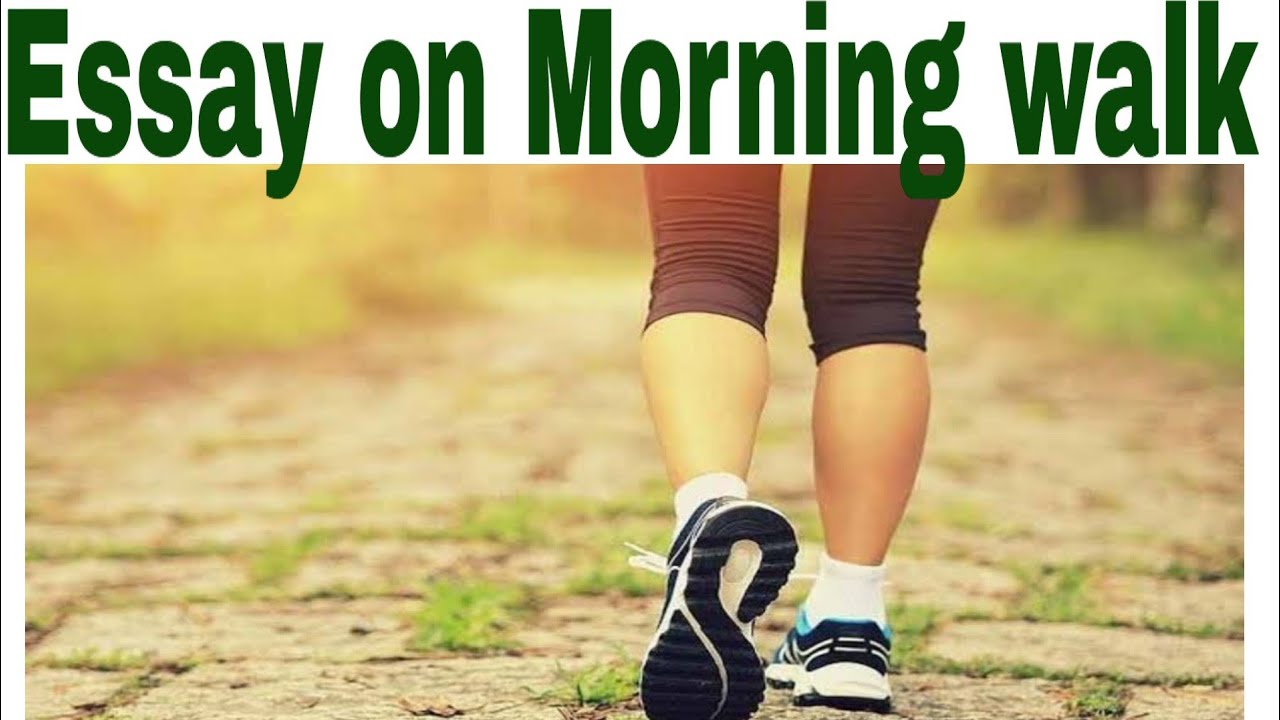 Short paragraph on A Morning Walk in English_ importance of morning ...