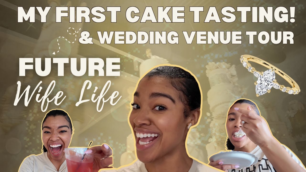 My First Wedding Cake Tasting 🍰 & Random Venue Tour! 💍 #FUTUREWIFELIFE ...