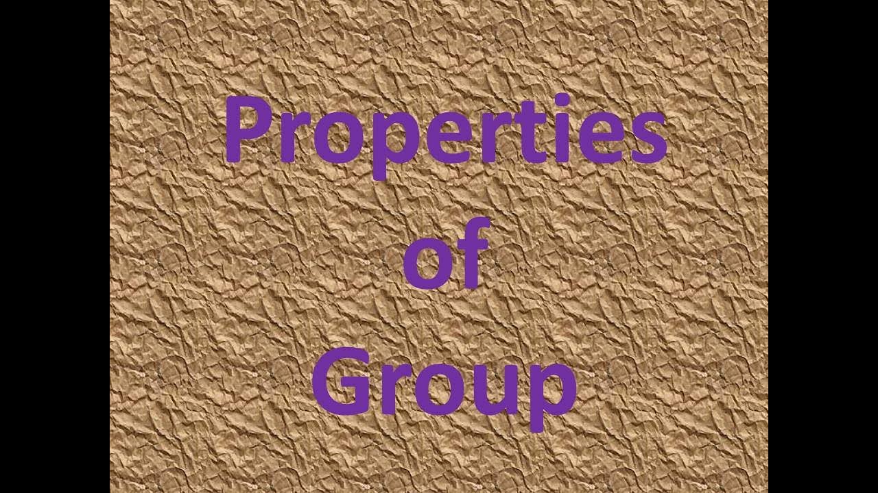 Group Theory: Properties of Group - YouTube
