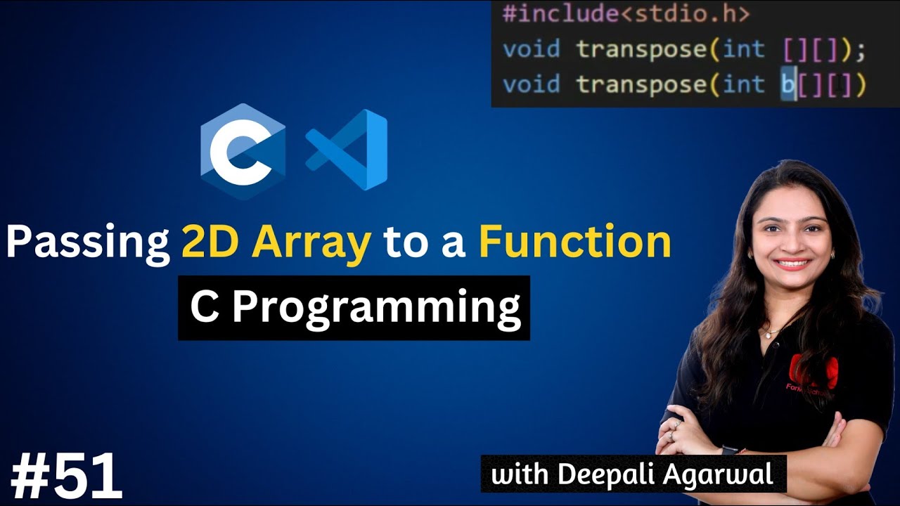 Passing 2d Array To A Function As Argument In C C Programming 3332