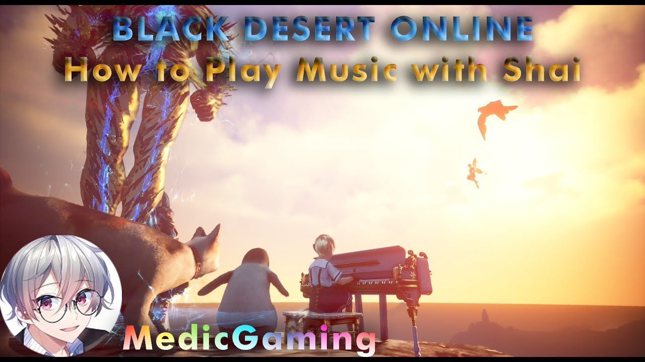 Black Desert Online [Music Guide #1] How to Play Music with Shai (2022 ...