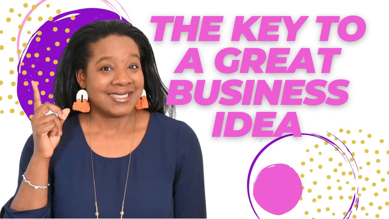 The Key To Discovering a Great Business Idea - YouTube