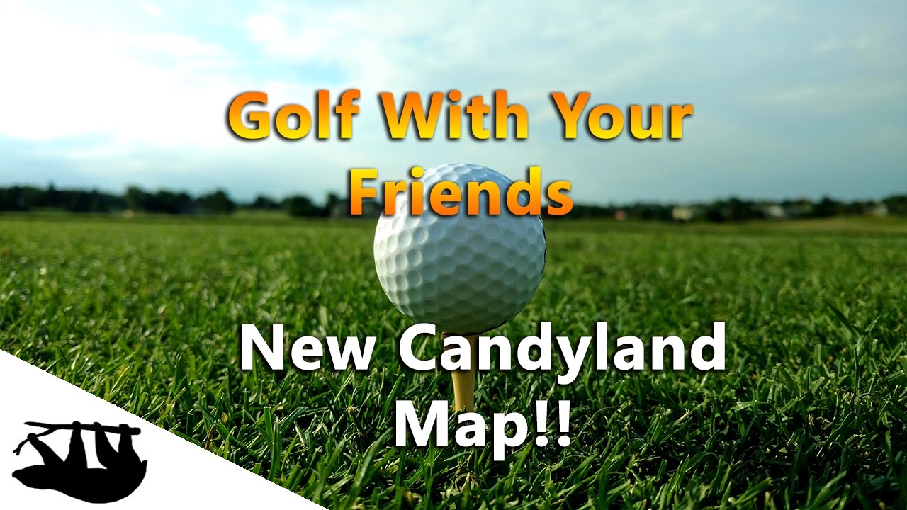 New Candyland Map!! (Golf with your Friends) - YouTube