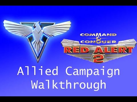 Command & Conquer: Red Alert 2 - Allied Campaign Full Walkthrough - YouTube