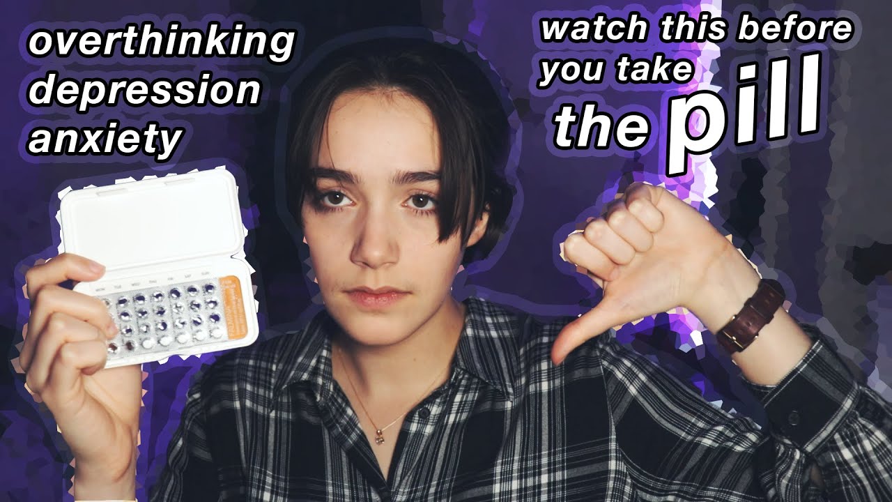 my experience on the pill (birth control) - YouTube