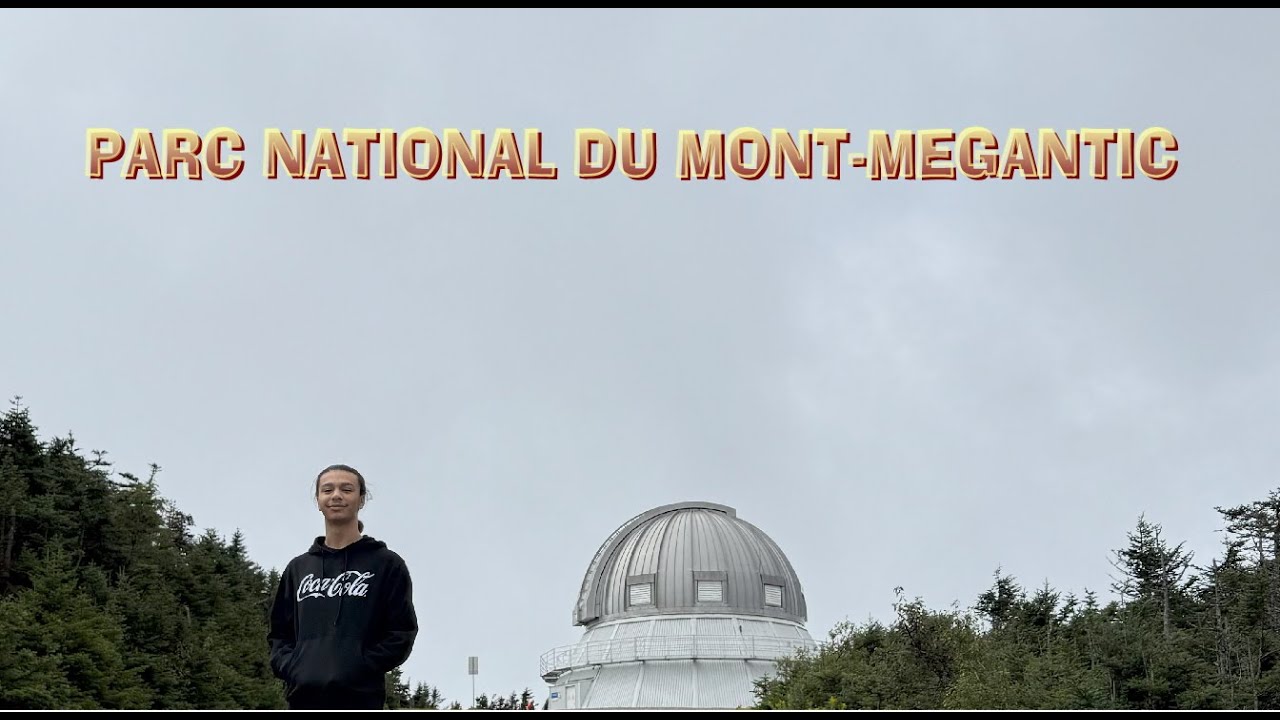 Parc National Du Mont Megantic - YouTube