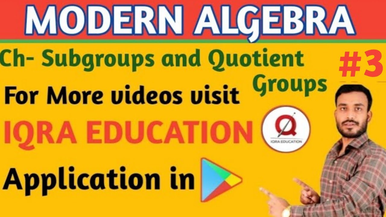 CHAPTER- SUBGROUPS AND QUOTIENT GROUPS | MODERN ALGEBRA | B.Sc. | B.A ...