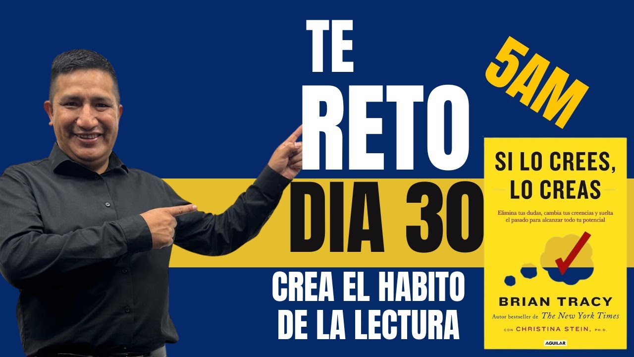 TE RETO - DIA 30 SI LO CREES LO CREAS QUE CAMBIARAN TU VIDA - YouTube