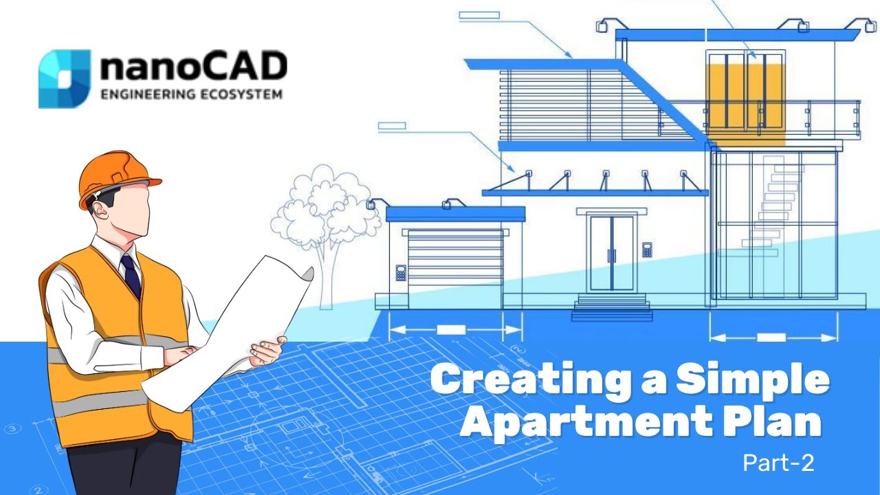 Making a simple Apartment plan with nanoCAD - Part 2 - YouTube