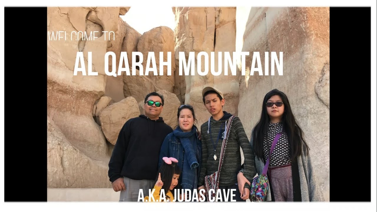 ODYSSEY - Al Qarah Mountain in KSA | AKA Judas Cave - The Family | 31 ...