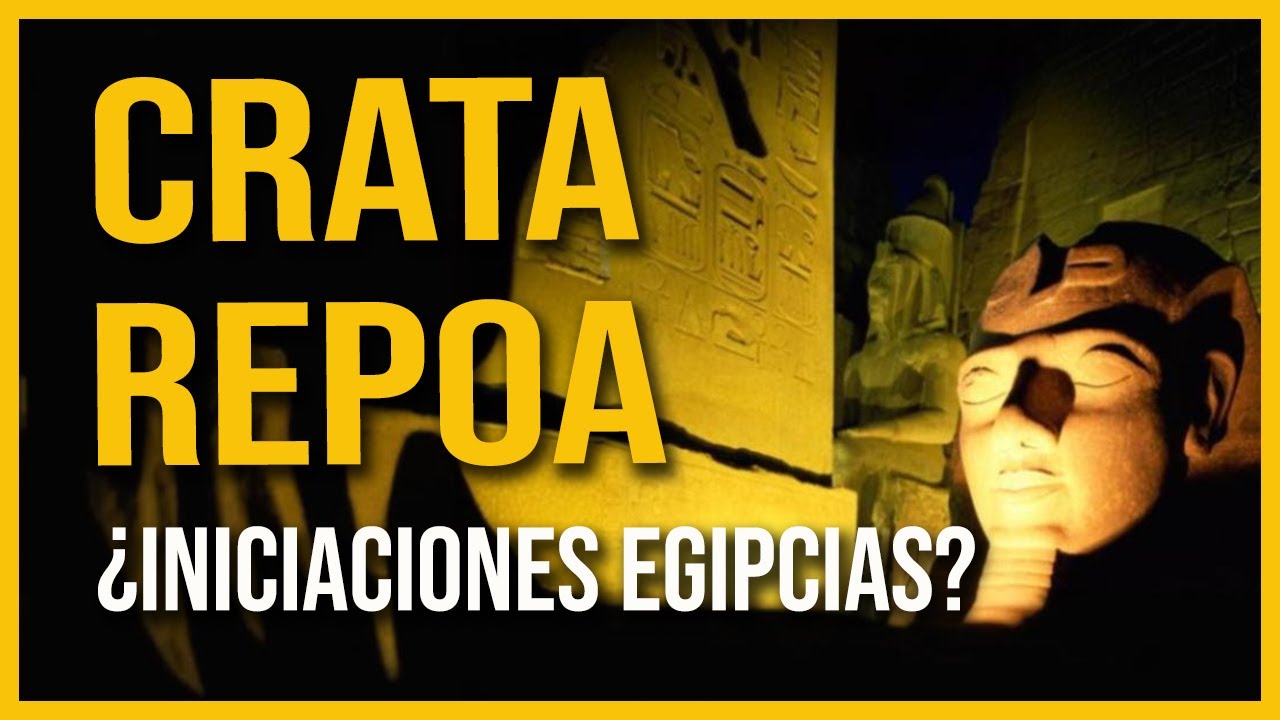 CRATA REPOA: ¿iniciaciones egipcias? - YouTube