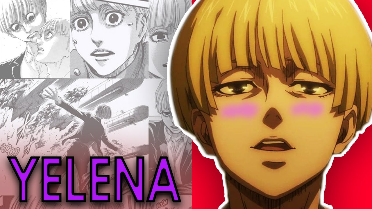 YELENA - THE FANATIC | Attack on Titan Character Analysis - YouTube