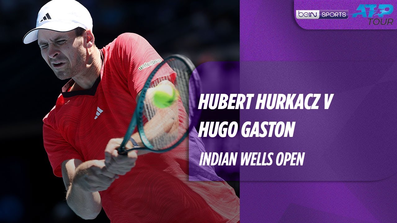 Hubert Hurkacz v Hugo Gaston | Indian Wells Open | Match Highlights ...