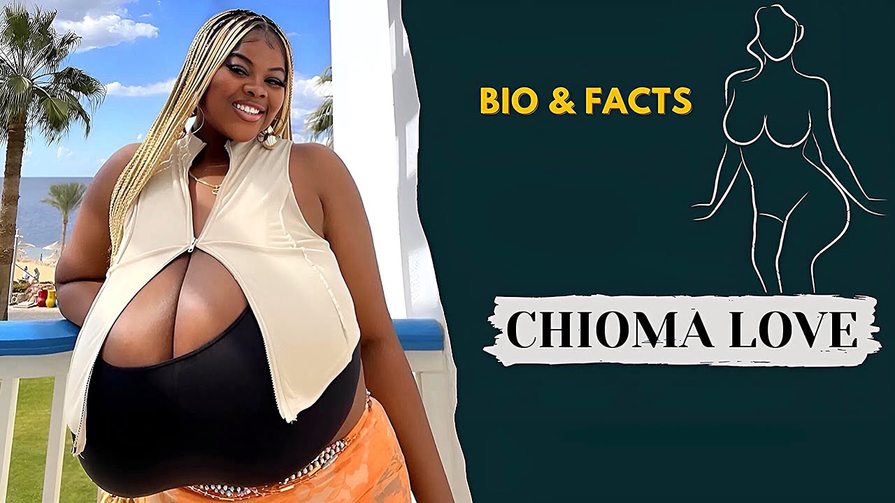 Chioma Love | Curvy Plus Size Model | nigerian Model | Social Media Star & TikTok | Bio & Facts ...