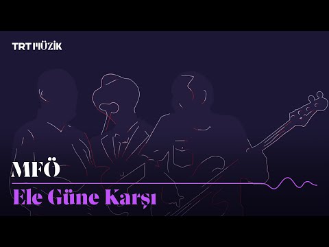 TRT Müzik Çiziyor | MFÖ | Ele Güne Karşı