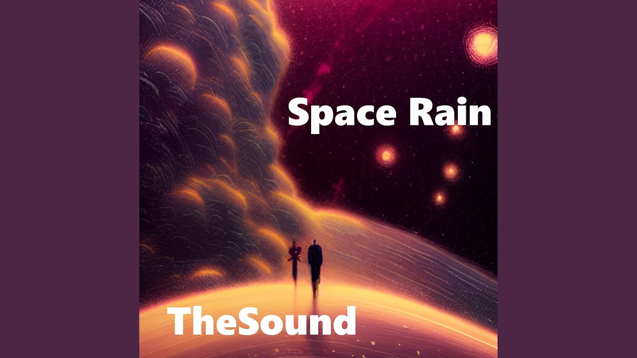 Space Rain - YouTube