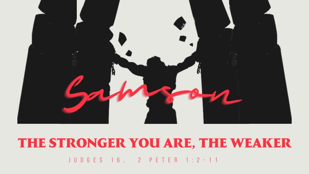 2021-07-11-samson-the-stronger-you-are-the-weaker-with-waldemar