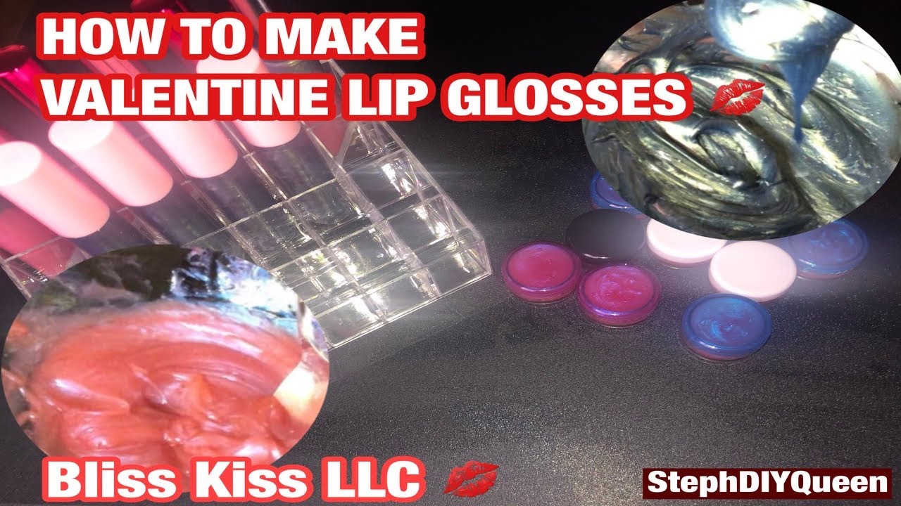 How to make Valentines Lip glosses 💋// BLISS KISS LLC - YouTube