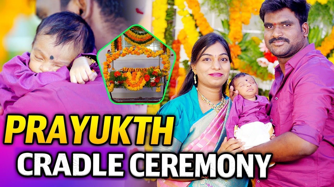 Our Baby Boy Cradle Ceremony || #PRAYUKTH || Baby || Video || - YouTube