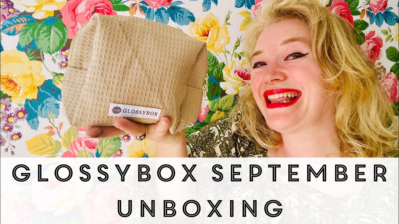 Glossybox September unboxing!!! Worth the hype?! - YouTube