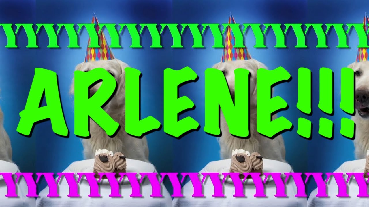 HAPPY BIRTHDAY ARLENE! - EPIC Happy Birthday Song - YouTube