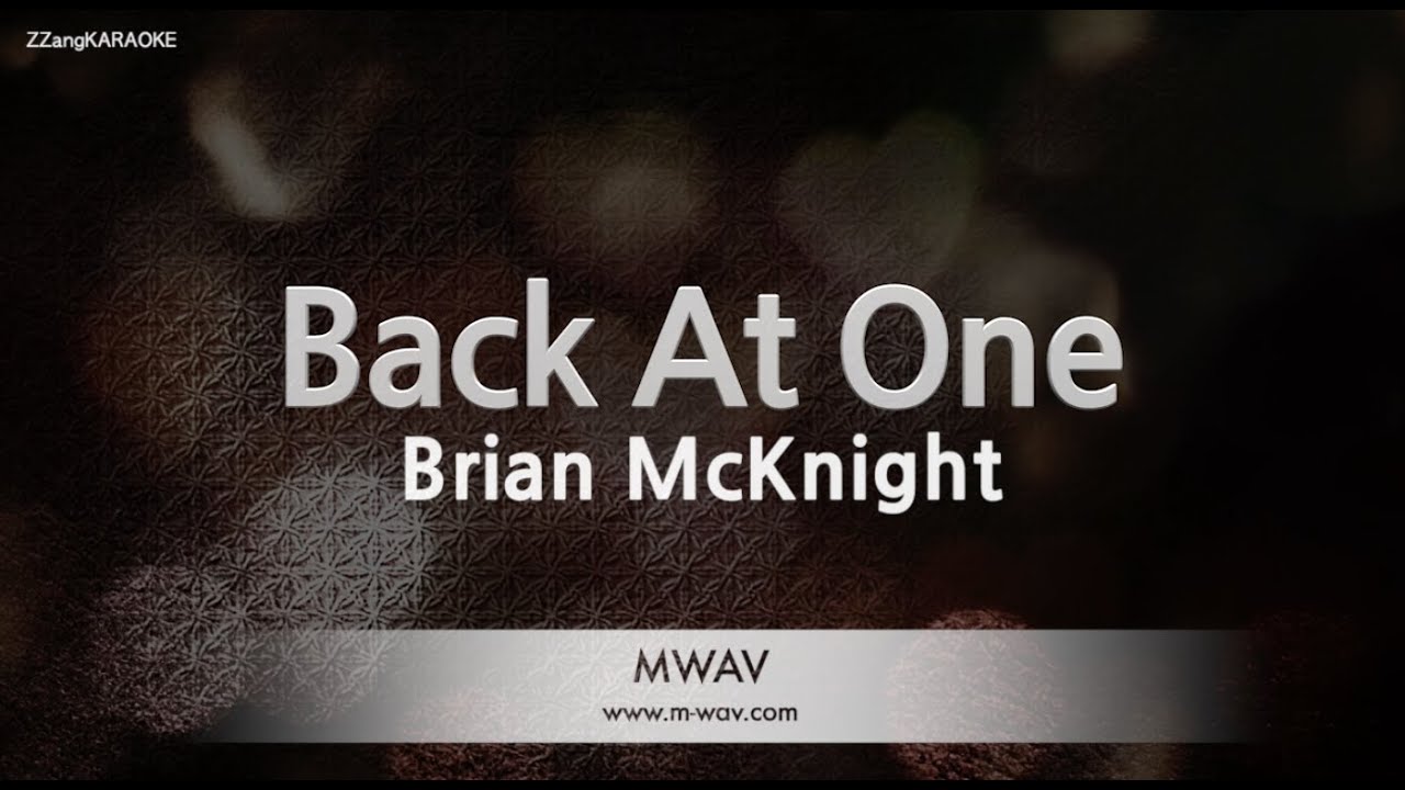 Brian McKnight - Back At One (Instrumental) (Karaoke Version) - YouTube
