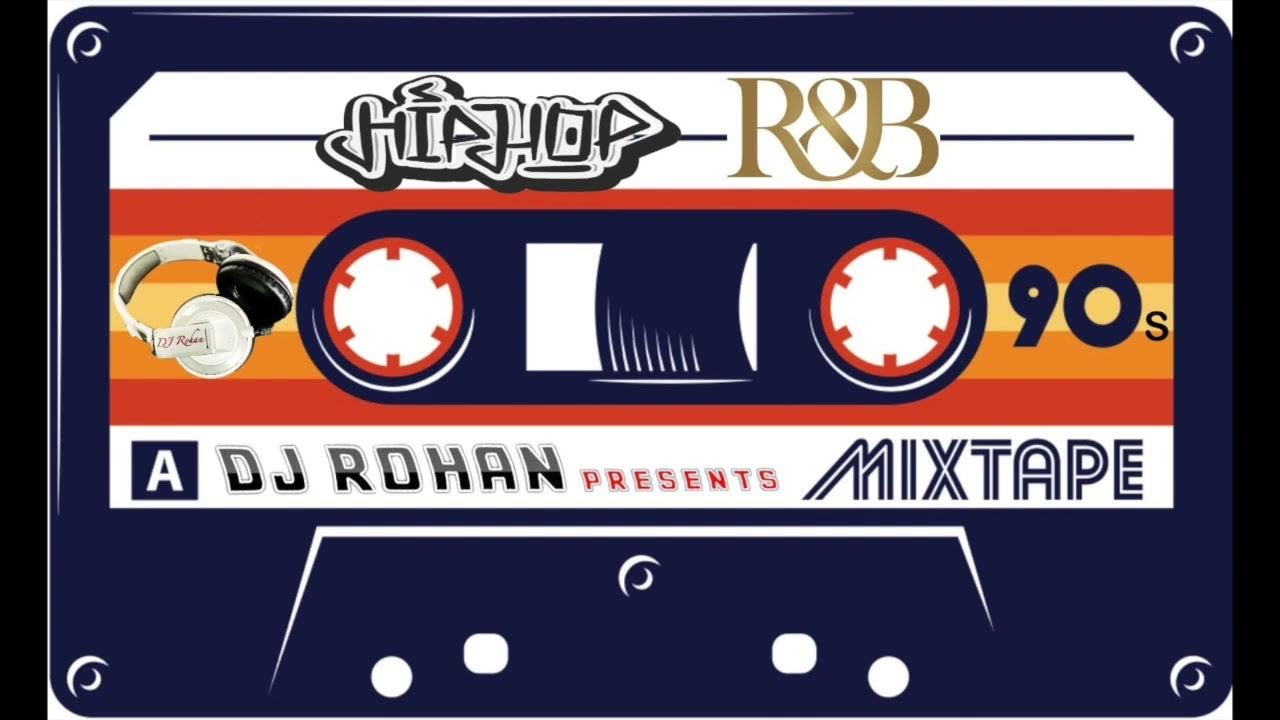 90s Hip Hop Mixtape !! - DJ Rohan - YouTube