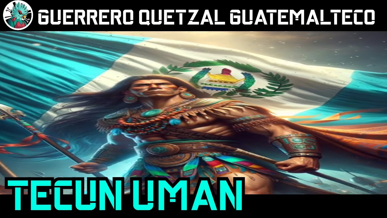Tecun Uman, el guerrero quetzal. - YouTube