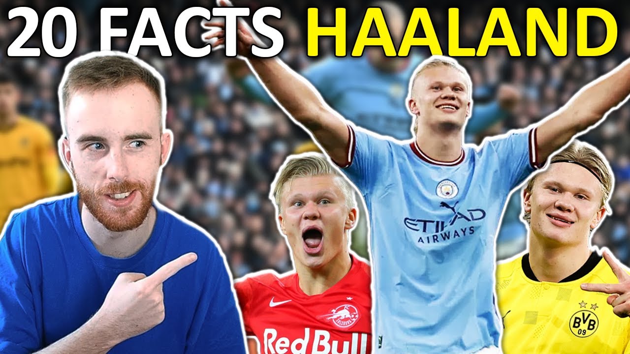 20 FACTS You Should Know! - HAALAND - YouTube