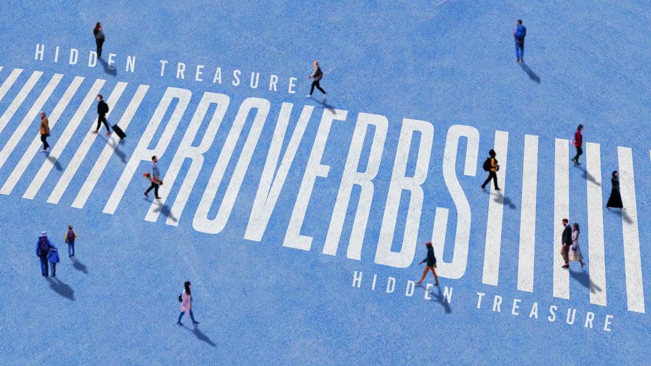 Proverbs: (Week 1) Hidden Treasures - Lead Pastor David Schmaltz - YouTube