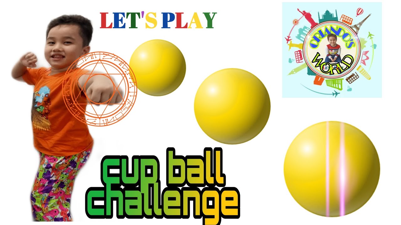 Cup Ball Challenge Game with Orlando's World - YouTube