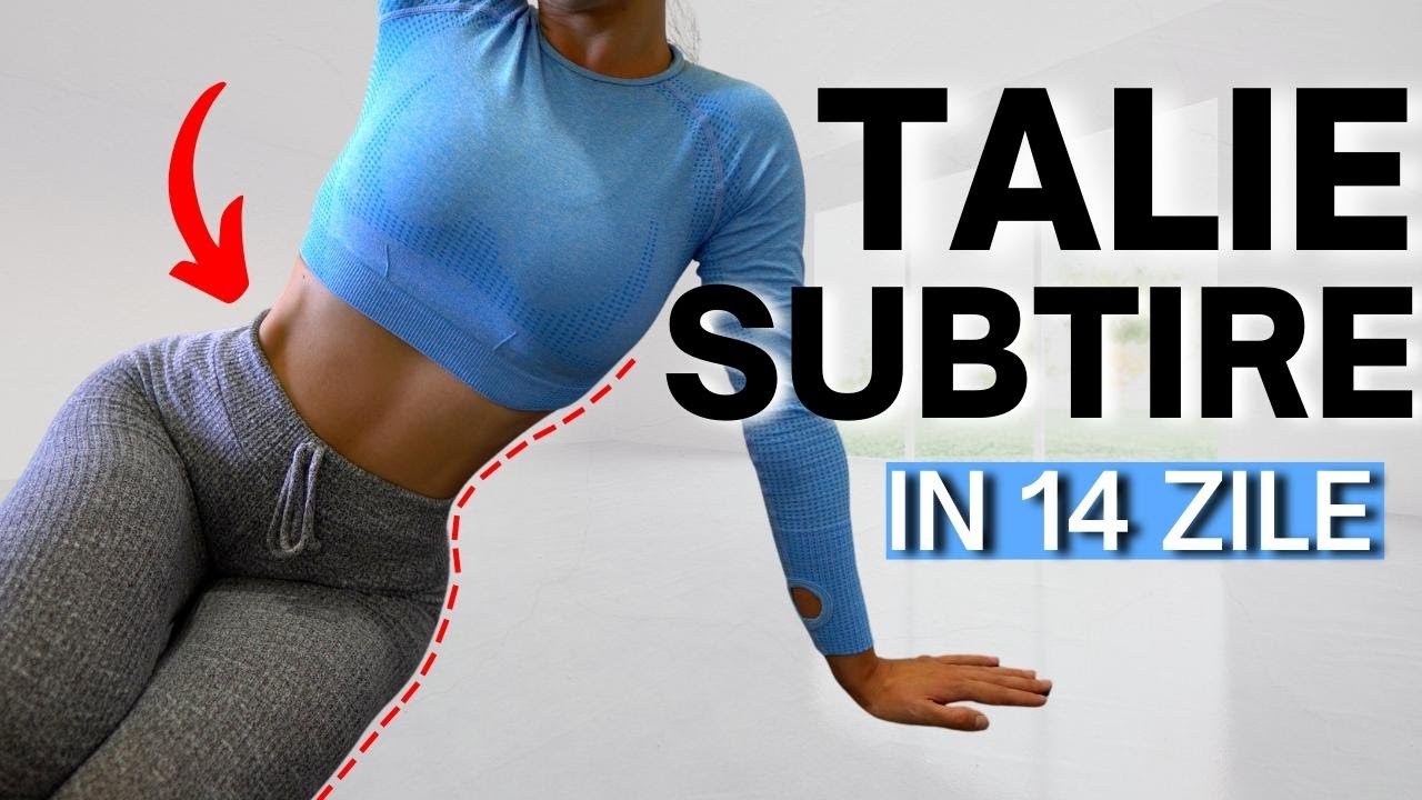 TALIE SUBTIRE In 14 Zile | Antrenament Acasa Pentru Talie Subtire - YouTube
