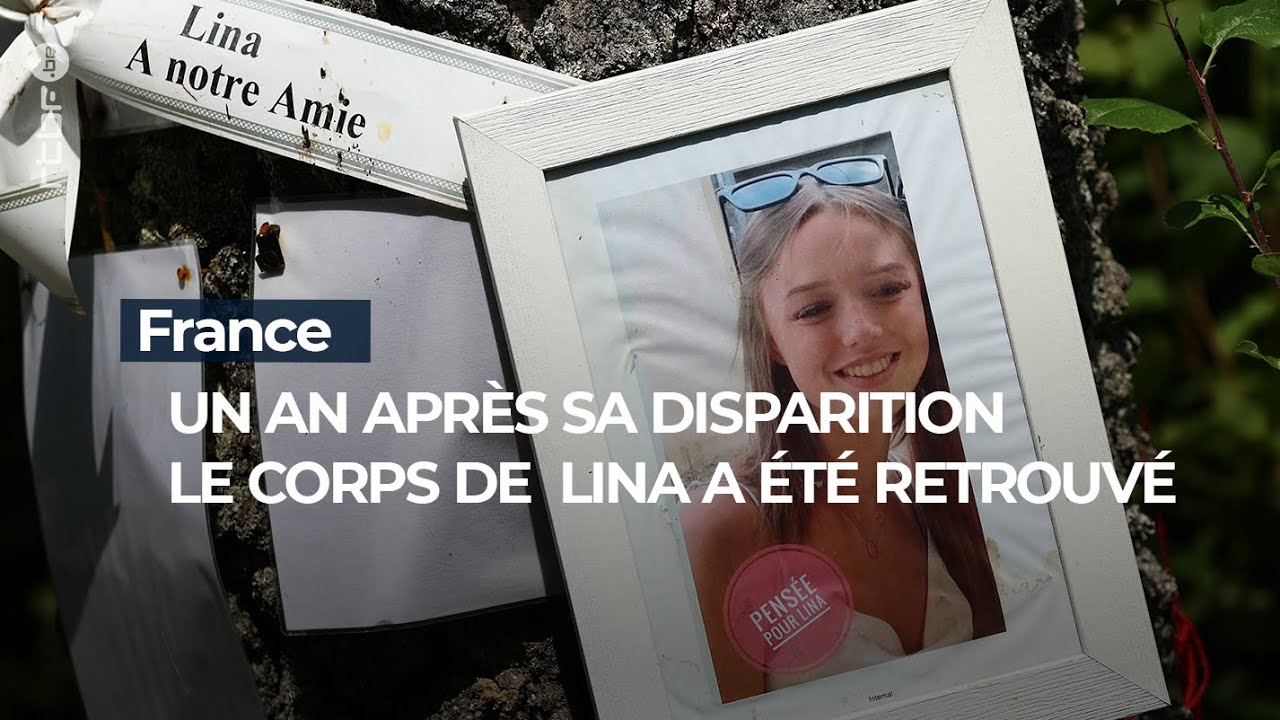 France: le corps de la jeune Lina a été retrouvé, un an après sa ...